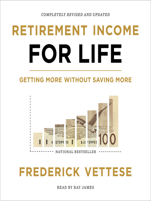 Retirement Income for Life - Toronto Public Library - OverDrive