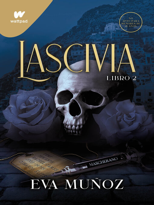 Lascivia. Libro 2 (Pecados placenteros 1) - MontanaLibrary2Go - OverDrive