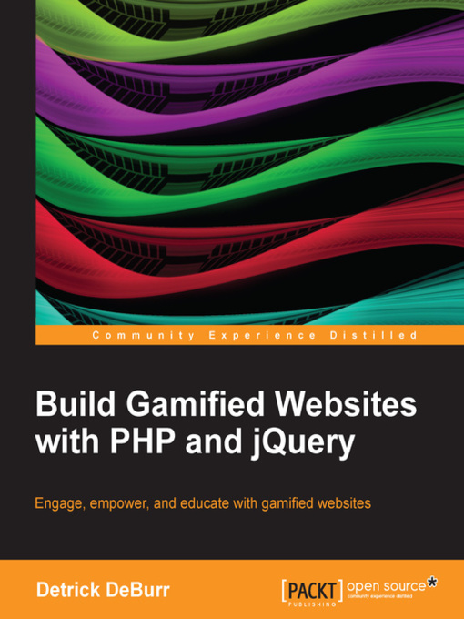Build Gamified Websites with PHP and jQuery - The Ohio Digital Library ...