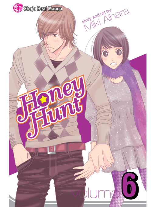 Honey Hunt, Volume 6 - Toronto Public Library - OverDrive
