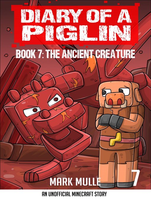 Diary of a Piglin Book 7 - NC Kids Digital Library - OverDrive