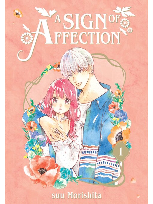 A Sign of Affection, Volume 1 - King County Library System - OverDrive