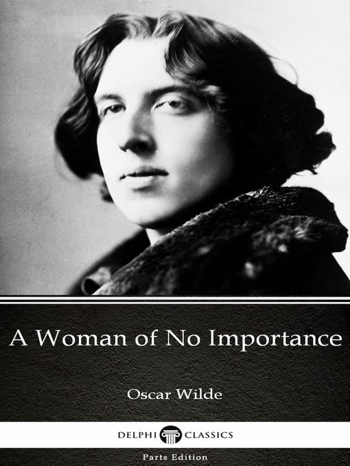 A Woman of No Importance by Oscar Wilde (Illustrated) - Livebrary.com ...