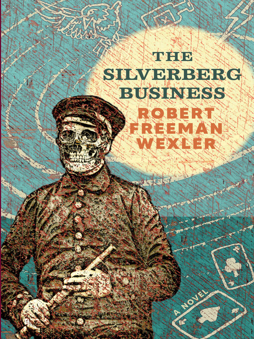The Silverberg Business - Greater Phoenix Digital Library - OverDrive