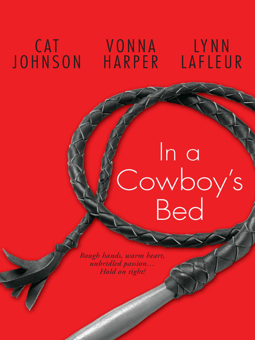 In a Cowboy's Bed - Austin Public Library - OverDrive