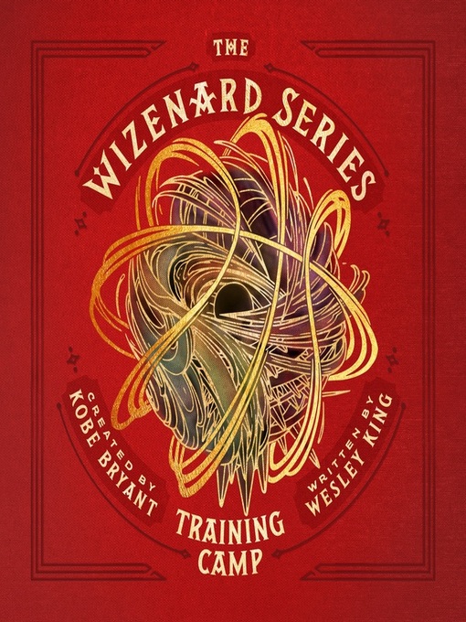 The Wizenard Series: Training Camp - Toronto Public Library - OverDrive