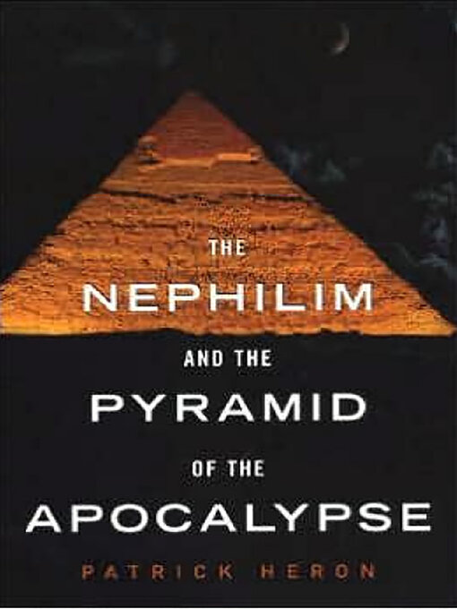 The Nephilim and Pyramid of Apocalypse | Arapahoe Libraries | BiblioCommons