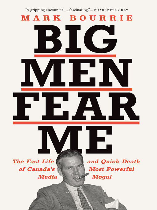Big Men Fear Me - Toronto Public Library - OverDrive
