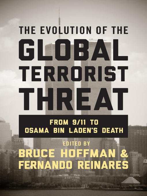 The Evolution of the Global Terrorist Threat - National Library Board ...