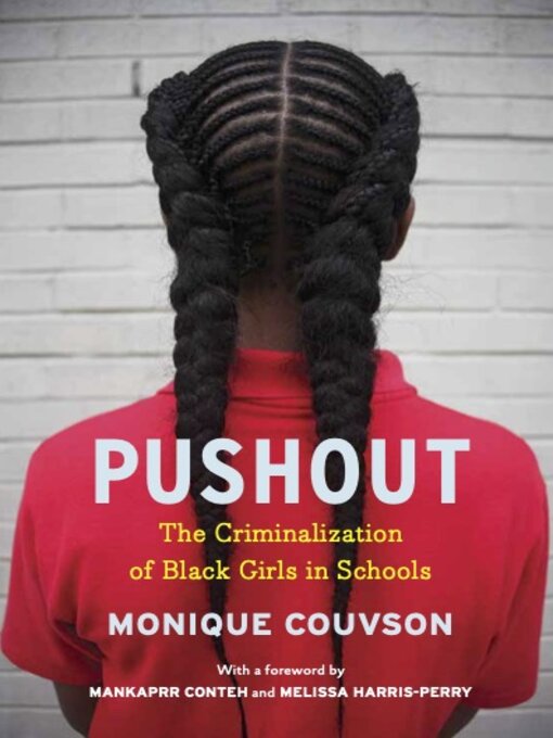 Pushout - Los Angeles Public Library - OverDrive