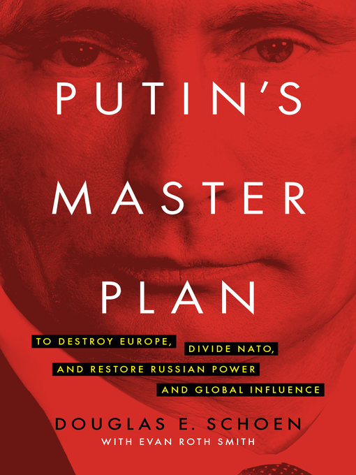 Putin's Master Plan - Metropolitan Library System - OverDrive