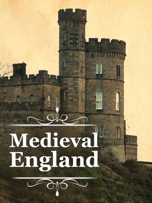 The Story of Medieval England - Beehive Library Consortium - OverDrive