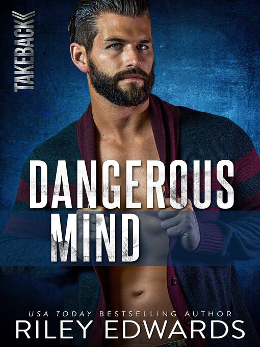 Dangerous Mind - Greater Phoenix Digital Library - OverDrive