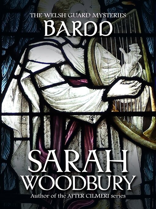 Bardd (The Welsh Guard Mysteries) - The Ohio Digital Library - OverDrive