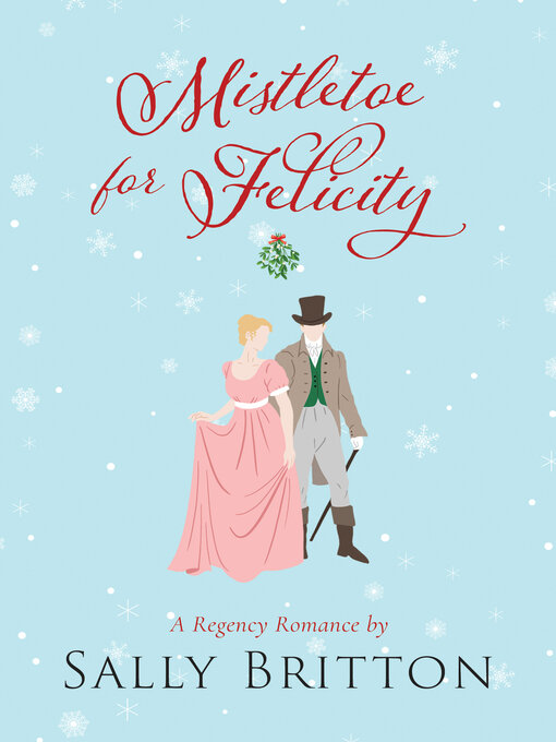 Mistletoe for Felicity - NOBLE: North of Boston Library Exchange ...