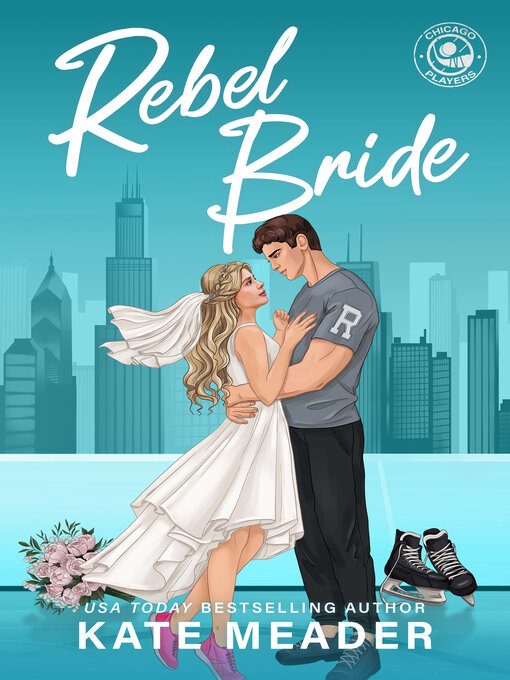 Rebel Bride - Austin Public Library - OverDrive