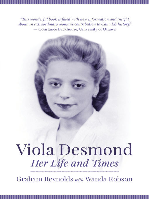 Viola Desmond - Toronto Public Library - OverDrive