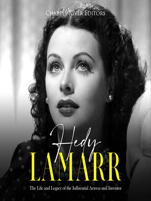 Hedy Lamarr - Beehive Library Consortium - OverDrive