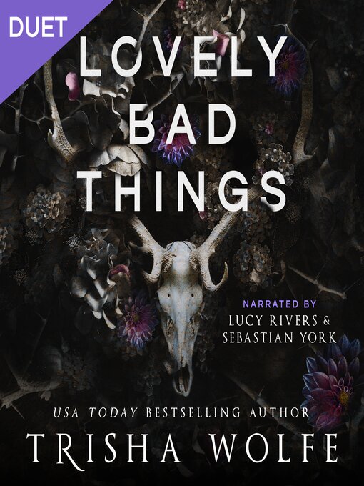 Lovely Bad Things - Harris County Public Library - OverDrive