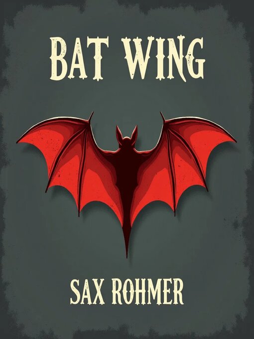 Bat Wing - New York Public Library - OverDrive