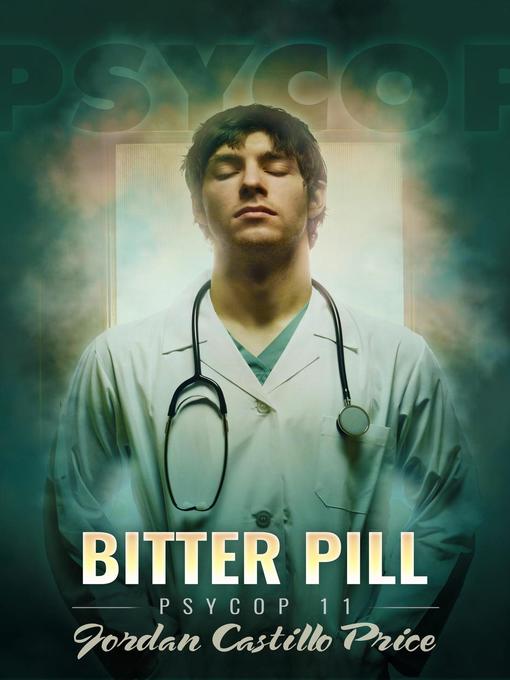 Bitter Pill - San Francisco Public Library - OverDrive