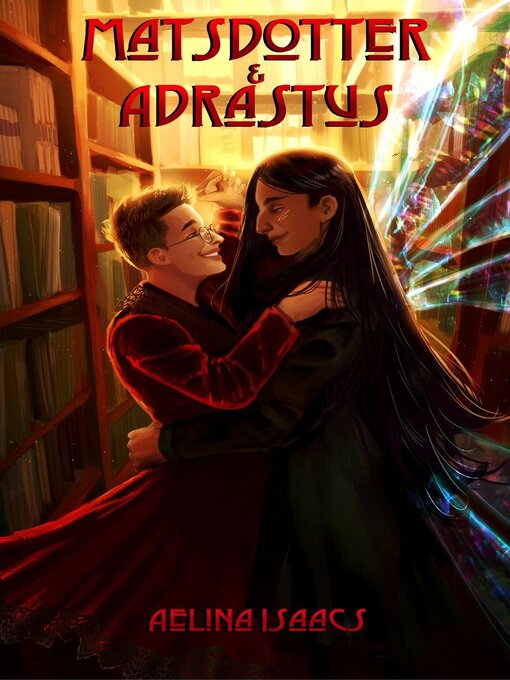 LGBTQIA - Matsdotter and Adrastus - San Diego County Library - OverDrive