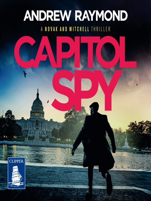 Capitol Spy - Los Angeles Public Library - OverDrive