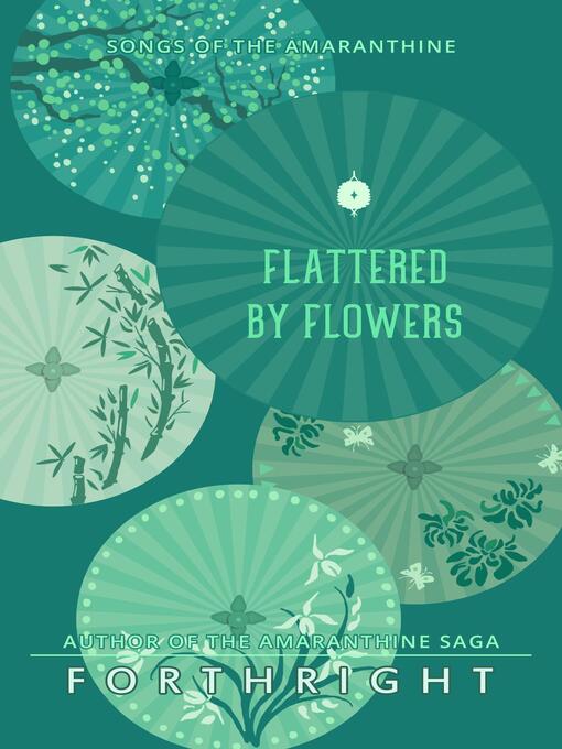 Flattered by Flowers - Minuteman Library Network - OverDrive