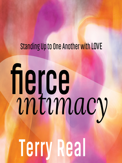 Fierce Intimacy - Great River Regional Library - OverDrive