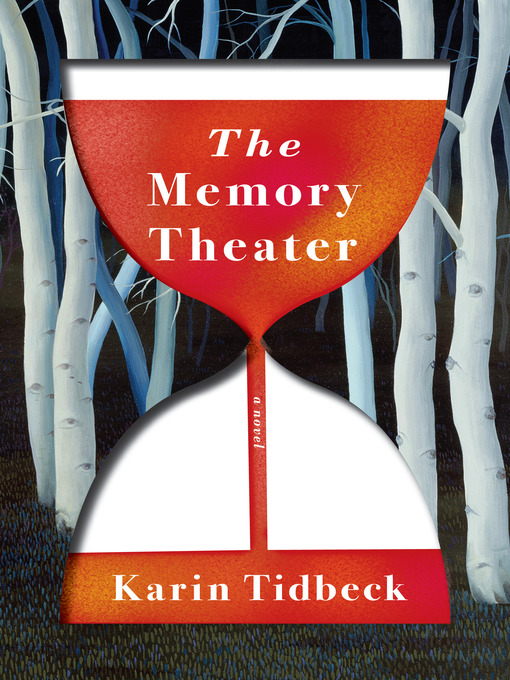 The Memory Theater | King County Library System | BiblioCommons