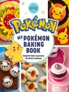 My pokemon baking book : Delightful bakes inspired by the world of ...