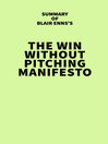 Summary of blair enns's the win without pitching manifesto - Brooklyn ...