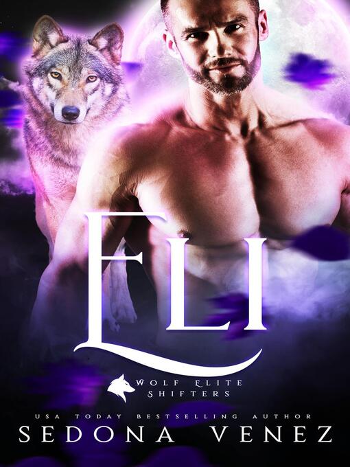 Eli : Wolf elite shifters, #2 - Brooklyn Public Library
