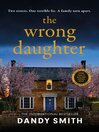 The wrong daughter : An absolutely addictive brand new psychological ...