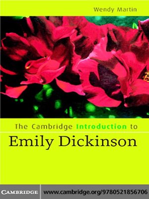 The Cambridge Introduction to Emily Dickinson by Wendy Martin ...