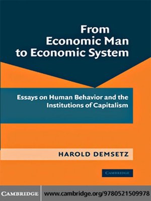 From Economic Man to Economic System by Harold Demsetz · OverDrive ...
