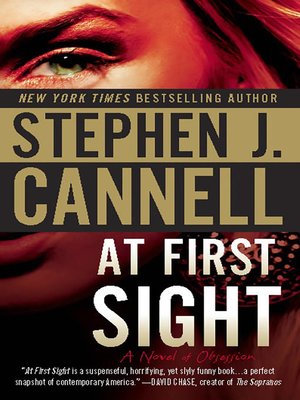 eBook - At First Sight by Stephen J. Cannell · OverDrive: Free ebooks ...