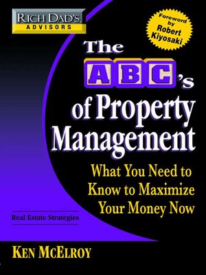 Rich Dad's Advisors: The ABC's of Property Management by Ken McElroy ...