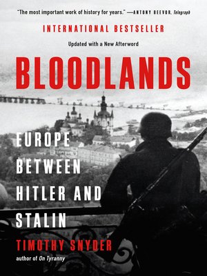 Bloodlands by Timothy Snyder · OverDrive: ebooks, audiobooks, and more ...
