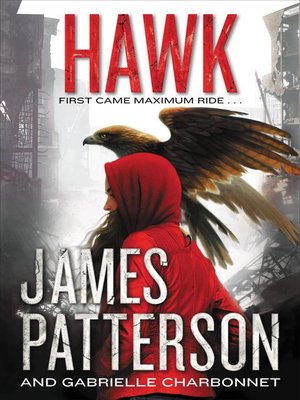 eBook - Hawk by James Patterson · OverDrive: Free ebooks, audiobooks ...