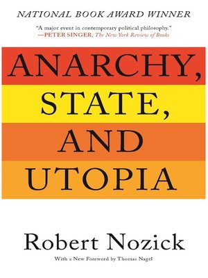 Anarchy, State, and Utopia by Robert Nozick · OverDrive: ebooks ...