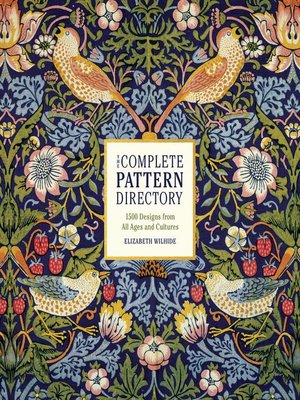 eBook - The Complete Pattern Directory by Elizabeth Wilhide · OverDrive ...