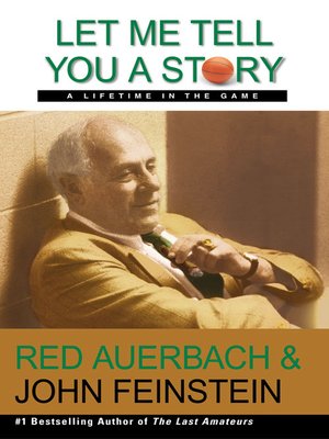 Let Me Tell You a Story by Red Auerbach · OverDrive: Free ebooks ...