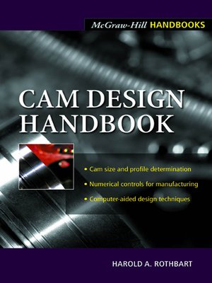 eBook - Cam Design Handbook by Harold A. Rothbart · OverDrive: Free ...