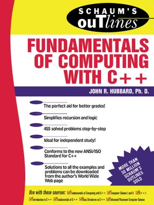 Fundamentals of Computing with C++ by John R. Hubbard · OverDrive ...