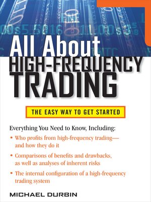 eBook - All About High-Frequency Trading by Michael Durbin · OverDrive ...