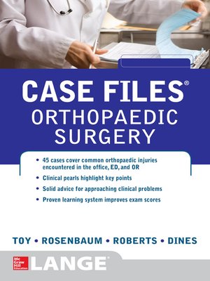 Case Files Orthopaedic Surgery by Eugene C. Toy · OverDrive: Free ...