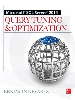Microsoft SQL Server 2014 Query Tuning & Optimization by Benjamin ...