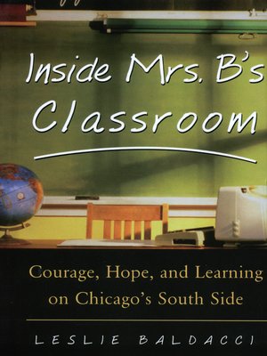 eBook - Inside Mrs. B's Classroom by Leslie Baldacci · OverDrive: Free ...