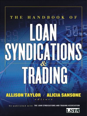 The Handbook of Loan Syndications and Trading by LSTA (Loan ...